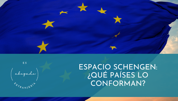 Espacio Schengen: ¿Qué países es? - ES ABOGADO EXTRANJERÍA